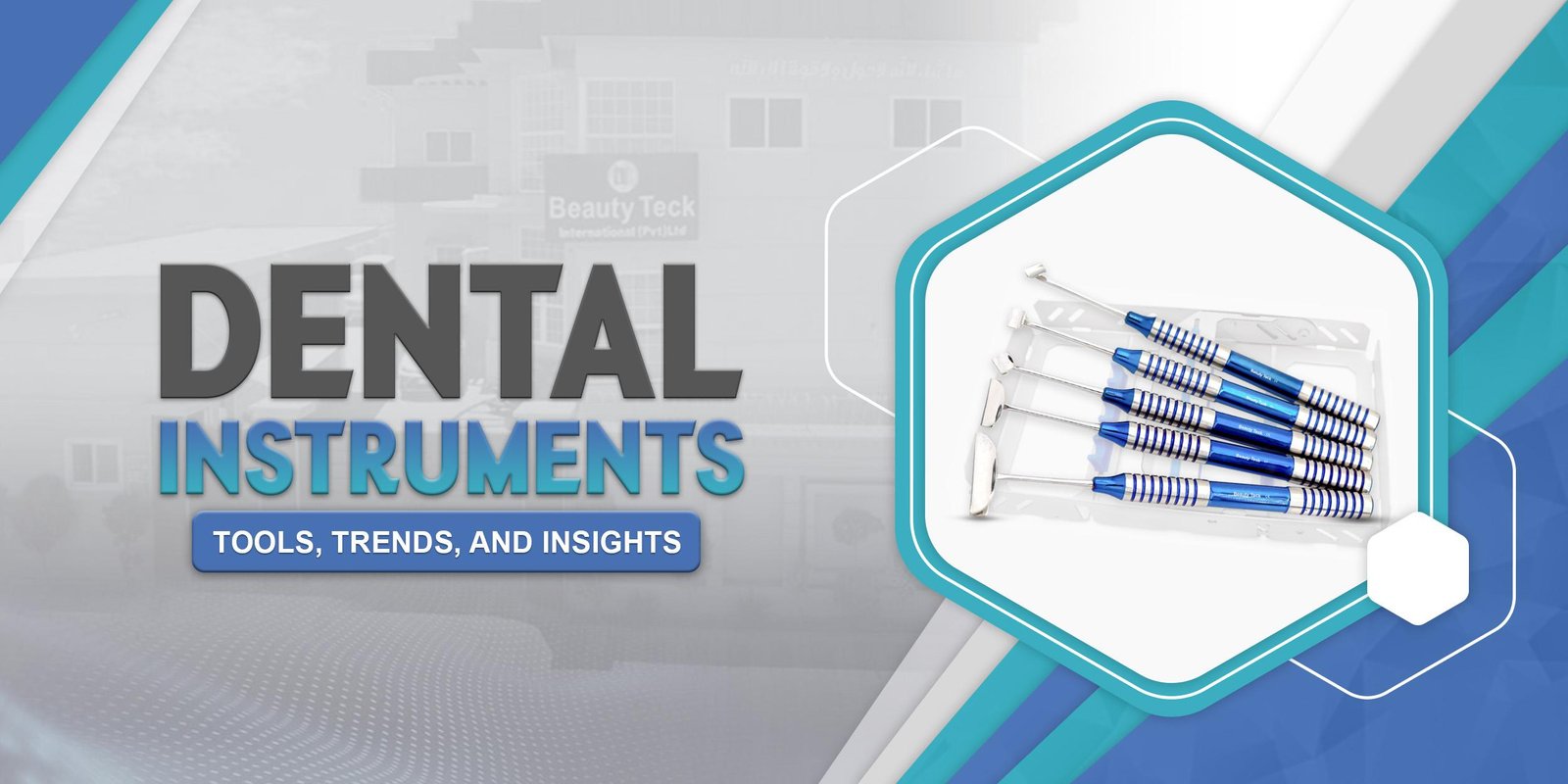 Dental Instruments: Tools, Trends, and Insights